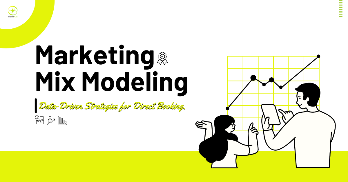 Marketing Mix Modeling: Data-Driven Strategies for Direct Booking ...