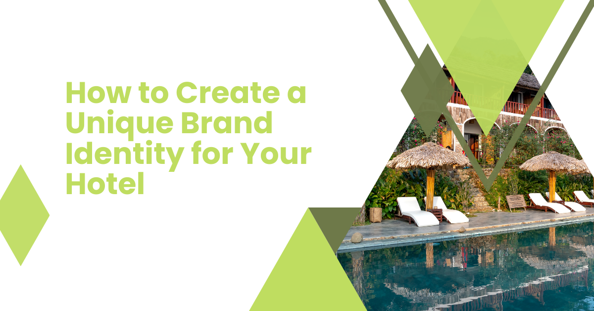 How to Create a Unique Brand Identity for Your Hotel - The KPI Plus ...